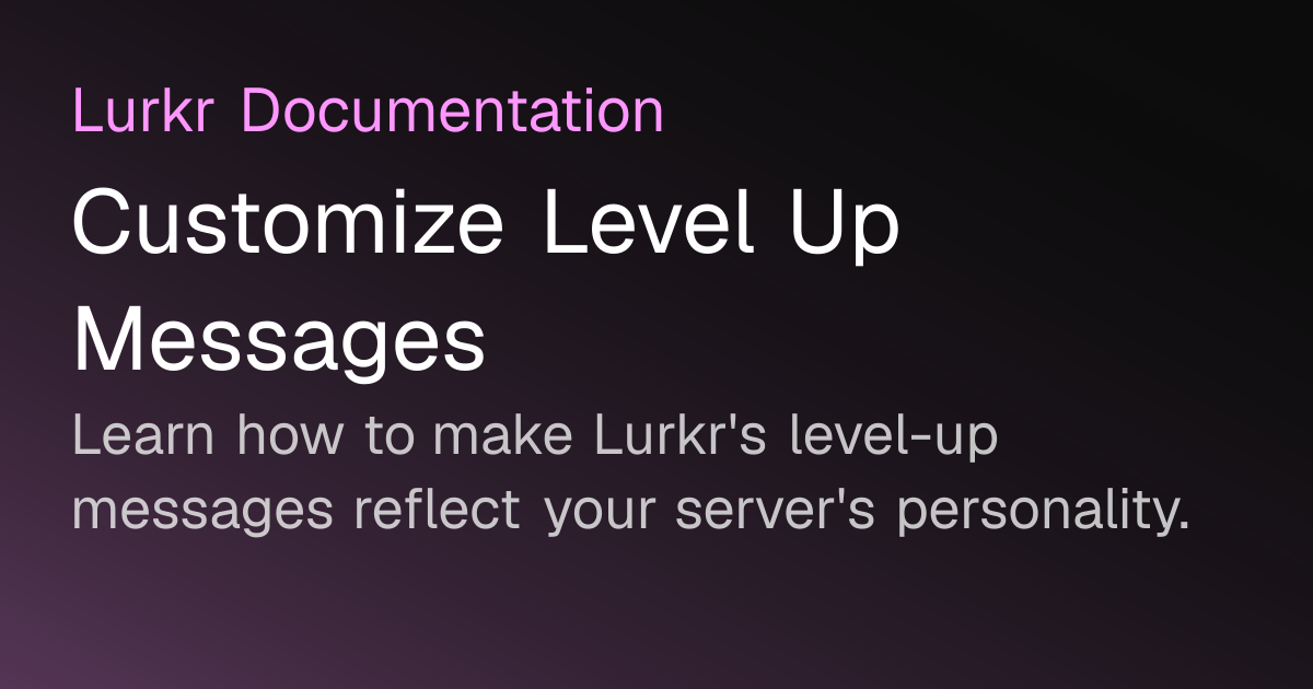 Customize Level Up Messages • Lurkr Docs